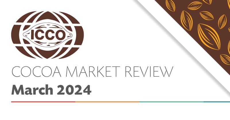 International Cocoa Organization - Cocoa Market Report for March 2024
